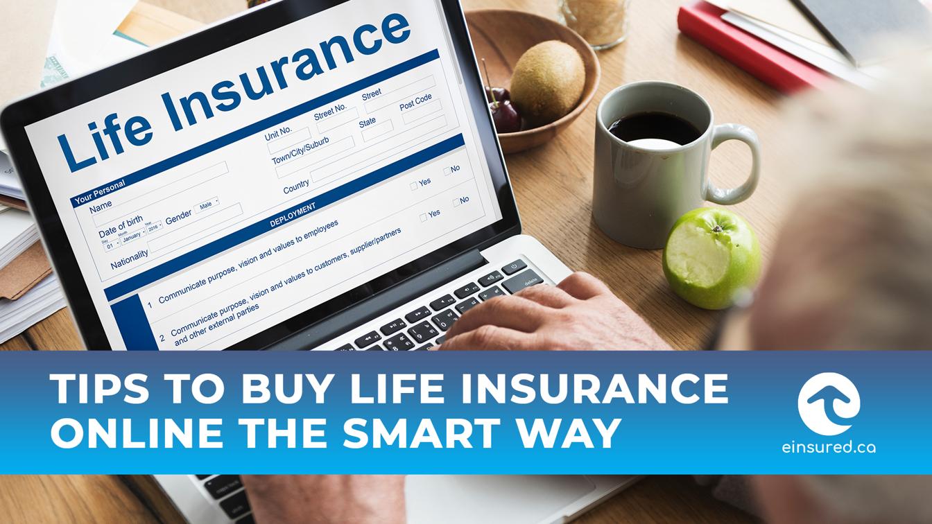 einsured.ca | Tips to Buy Life Insurance Online the Smart Way