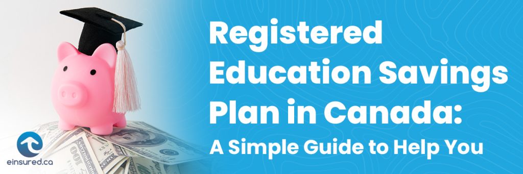 Registered Education Savings Plan: What it is, Types, and more!